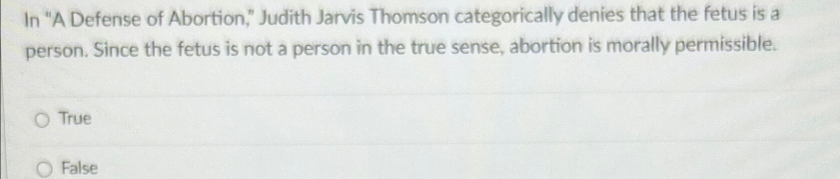 Solved In "A Defense of Abortion," Judith Jarvis Thomson | Chegg.com