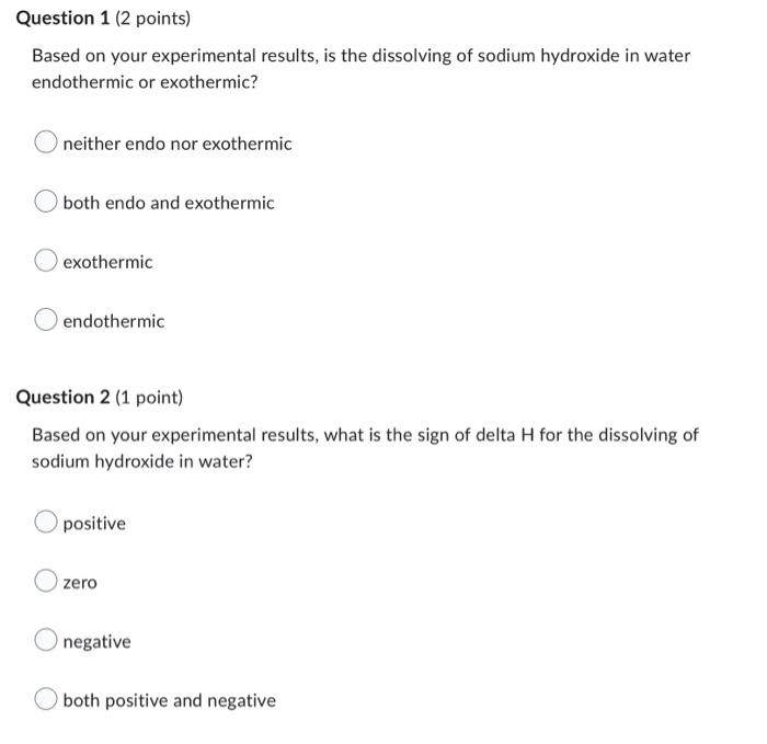 Solved Question 1 (2 points) Based on your experimental | Chegg.com