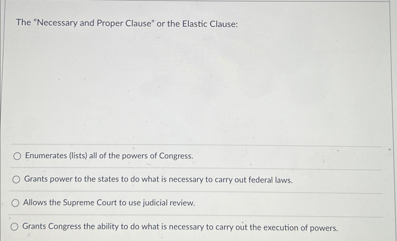 Solved The "Necessary and Proper Clause" or the Elastic | Chegg.com