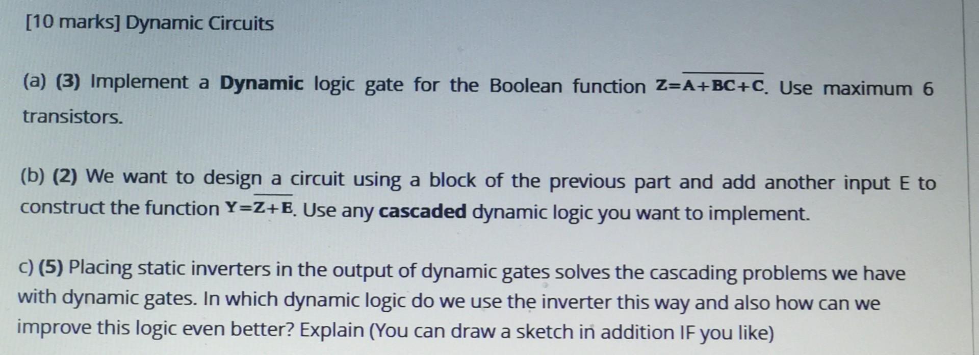 Solved [10 marks] Dynamic Circuits (a) (3) Implement a | Chegg.com