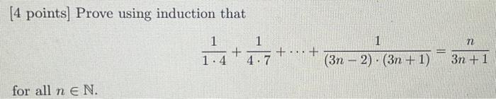 Solved [ 4 points] Prove using induction that | Chegg.com