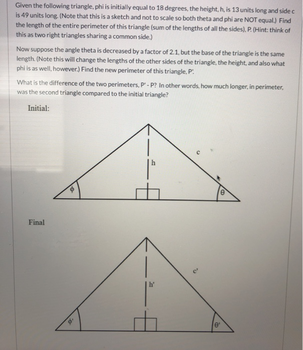 Solved Given the following triangle, phi is initially equal | Chegg.com