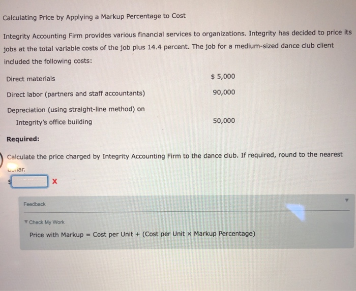 Solved Calculating Price by Applying a Markup Percentage to | Chegg.com