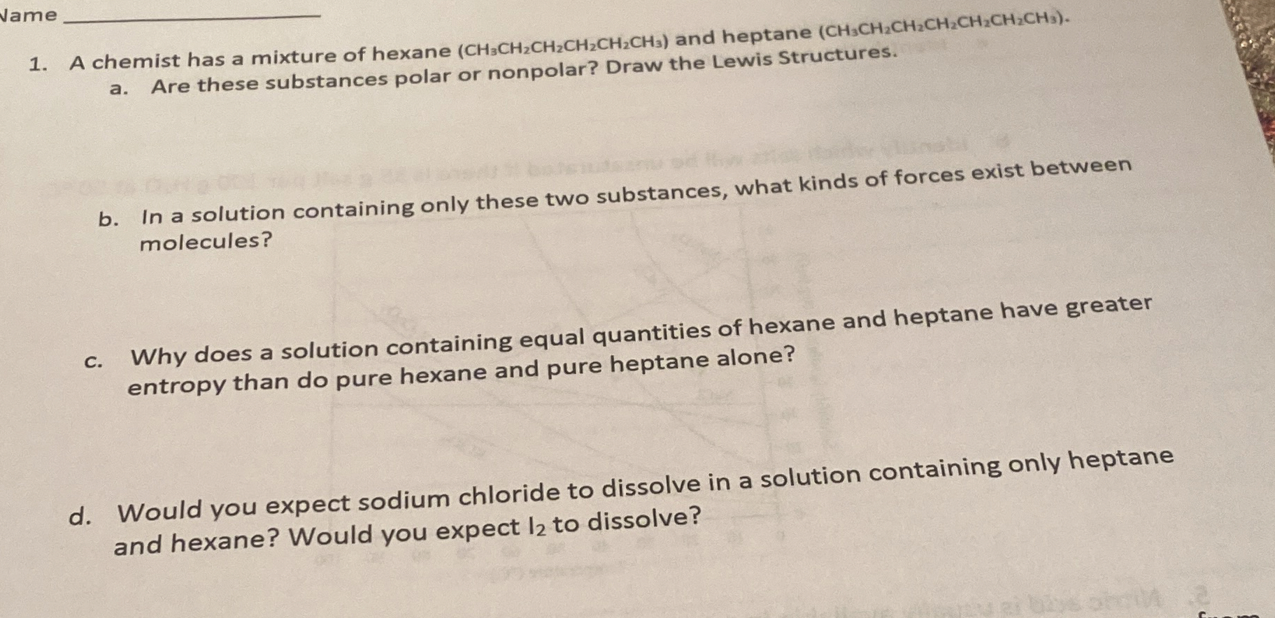 Solved Vame q, 1. ﻿A chemist has a mixture of hexane | Chegg.com