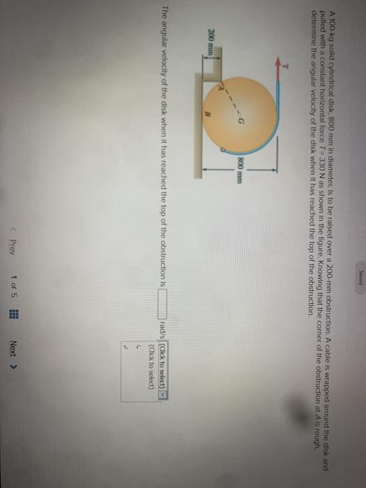 Solved Seved A 100 kg solid cylindrical disk, 800 mm in | Chegg.com