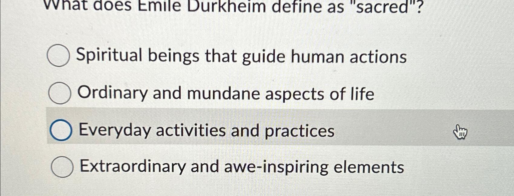 Solved What does Emile Durkheim define as "sacred"?Spiritual | Chegg.com