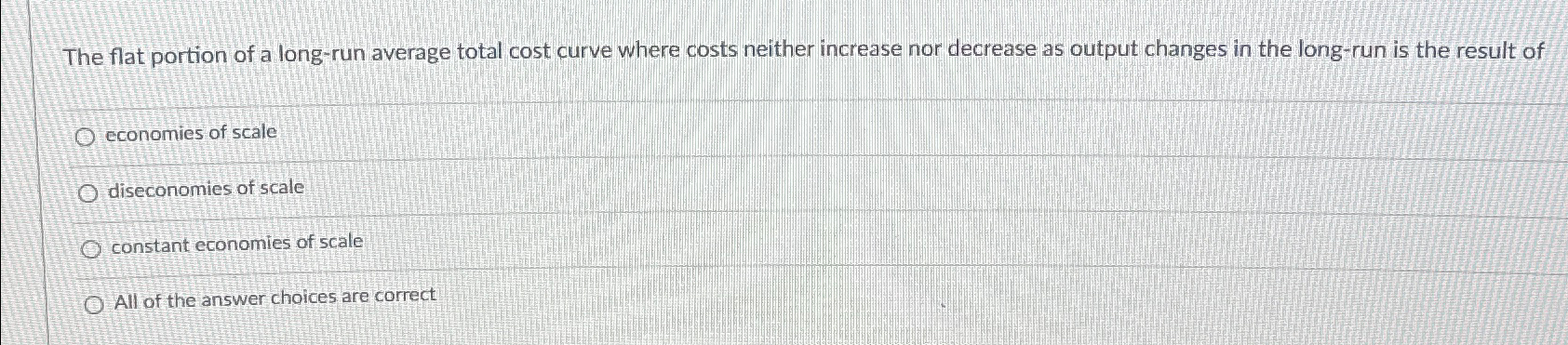 Solved The flat portion of a long-run average total cost | Chegg.com