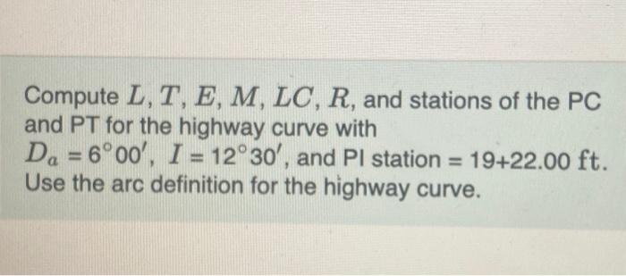 Solved Compute L,T,E,M,LC,R, and stations of the PC and PT | Chegg.com