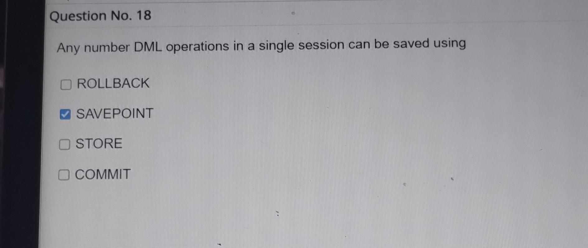 Solved Any number DML operations in a single session can be | Chegg.com
