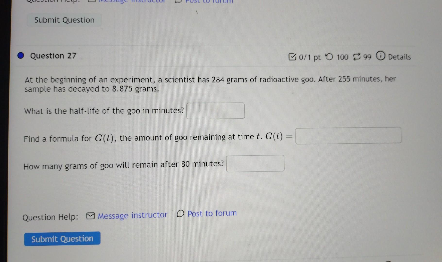 Solved At the beginning of an experiment, a scientist has | Chegg.com
