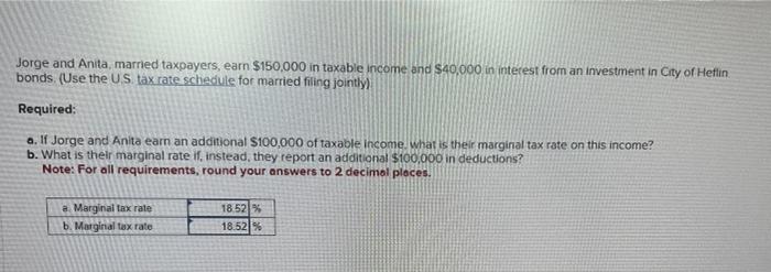 Solved Jorge and Anita, married taxpayers, earn $150,000 in | Chegg.com