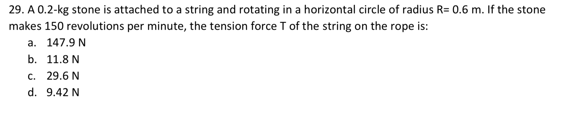 Solved A 0.2-kg ﻿stone is attached to a string and rotating | Chegg.com