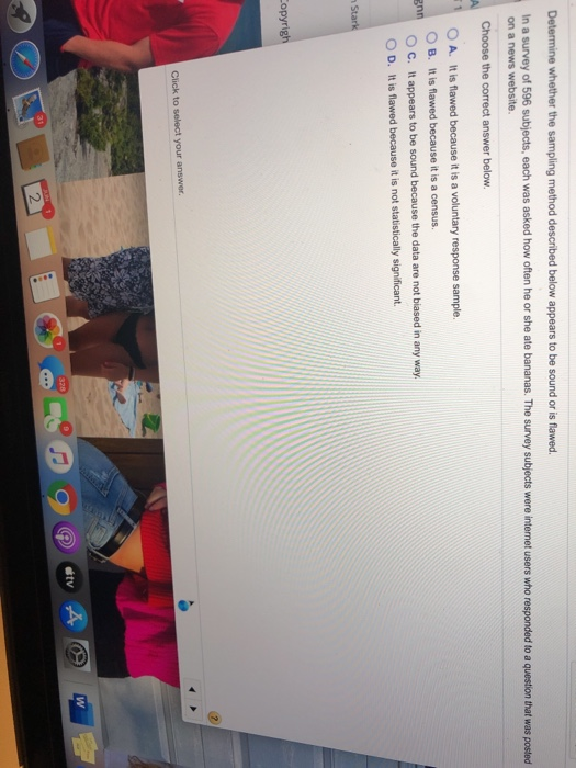 Solved Determine whether the sampling method described below | Chegg.com