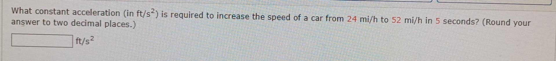 Solved What constant acceleration (in ft/s2 ) is required to | Chegg.com