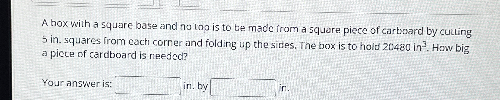 Solved A box with a square base and no top is to be made | Chegg.com