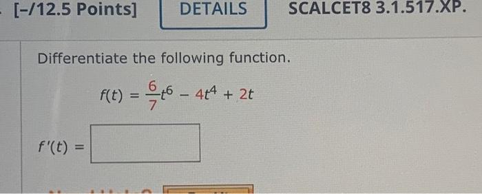 Solved Differentiate the following function. | Chegg.com