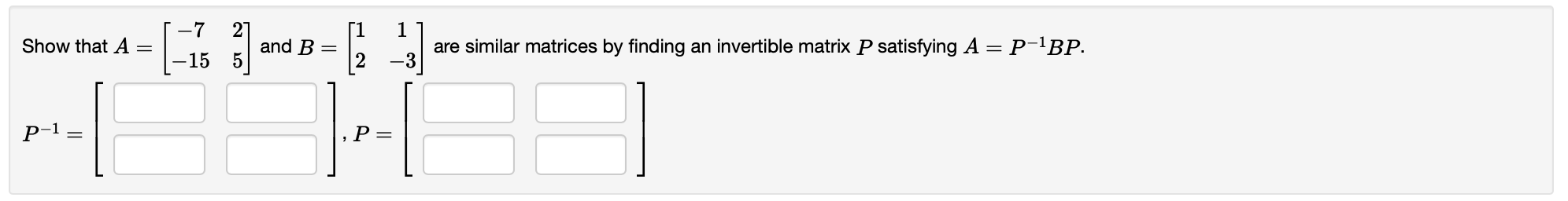 Solved Show that A=[-72-155] ﻿and B=[112-3] ﻿are similar | Chegg.com