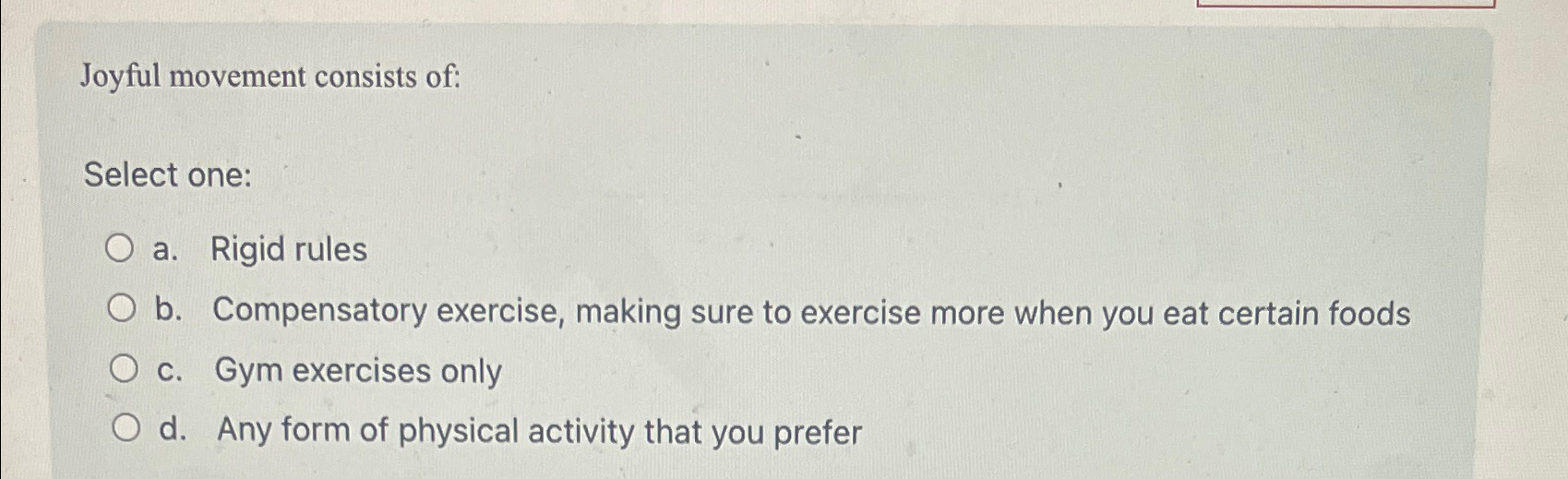 Solved Joyful movement consists of:Select one:a. ﻿Rigid | Chegg.com