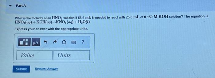 Solved What is the molarity of an HNO3 solution if 68.5 mL | Chegg.com