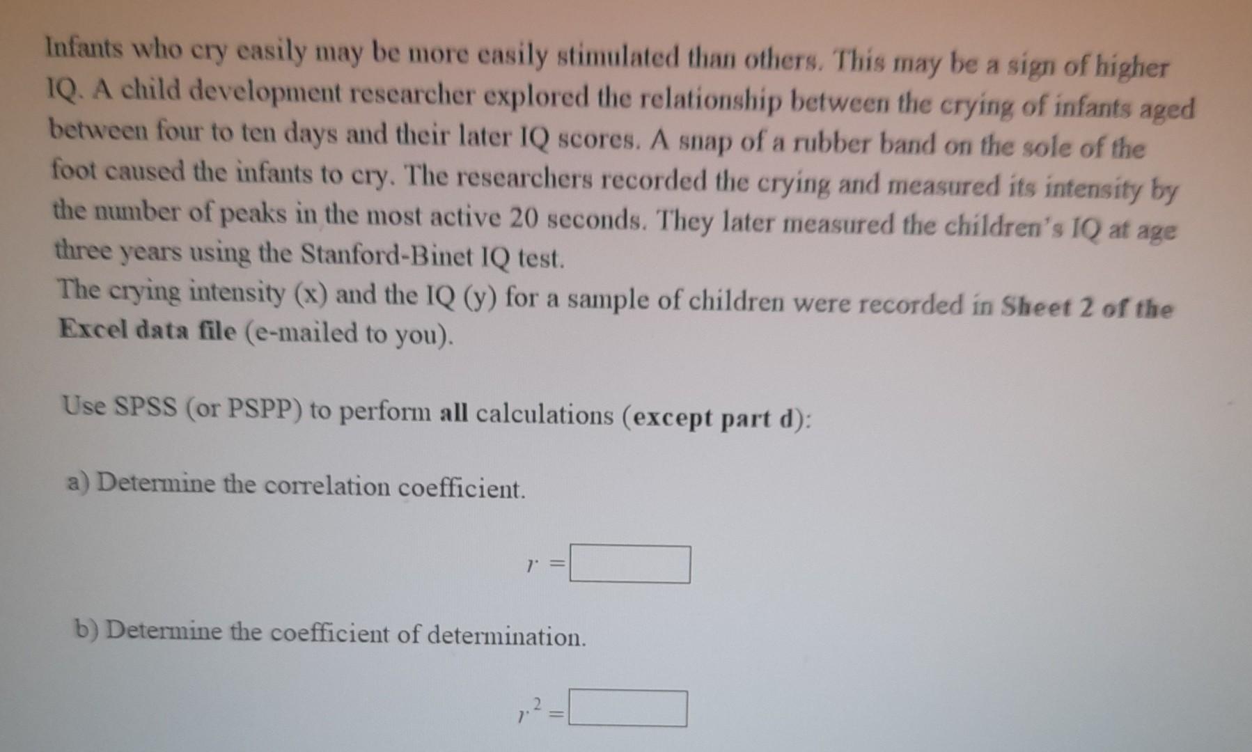 Solved Infants who cry easily may be more easily stimulated | Chegg.com