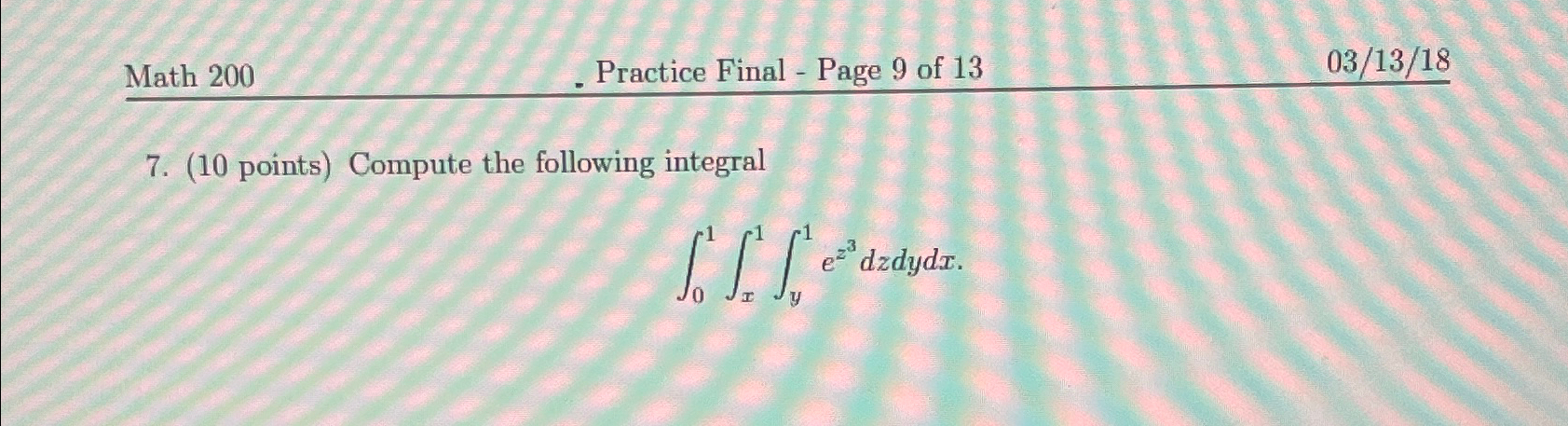 Solved Math 200. ﻿Practice Final - ﻿Page 9 ﻿of | Chegg.com
