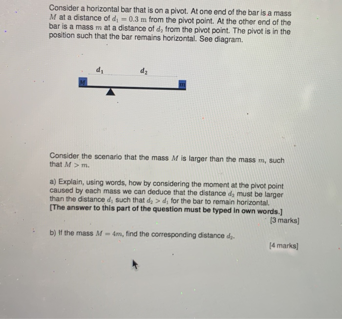 Solved Consider a horizontal bar that is on a pivot. At one | Chegg.com