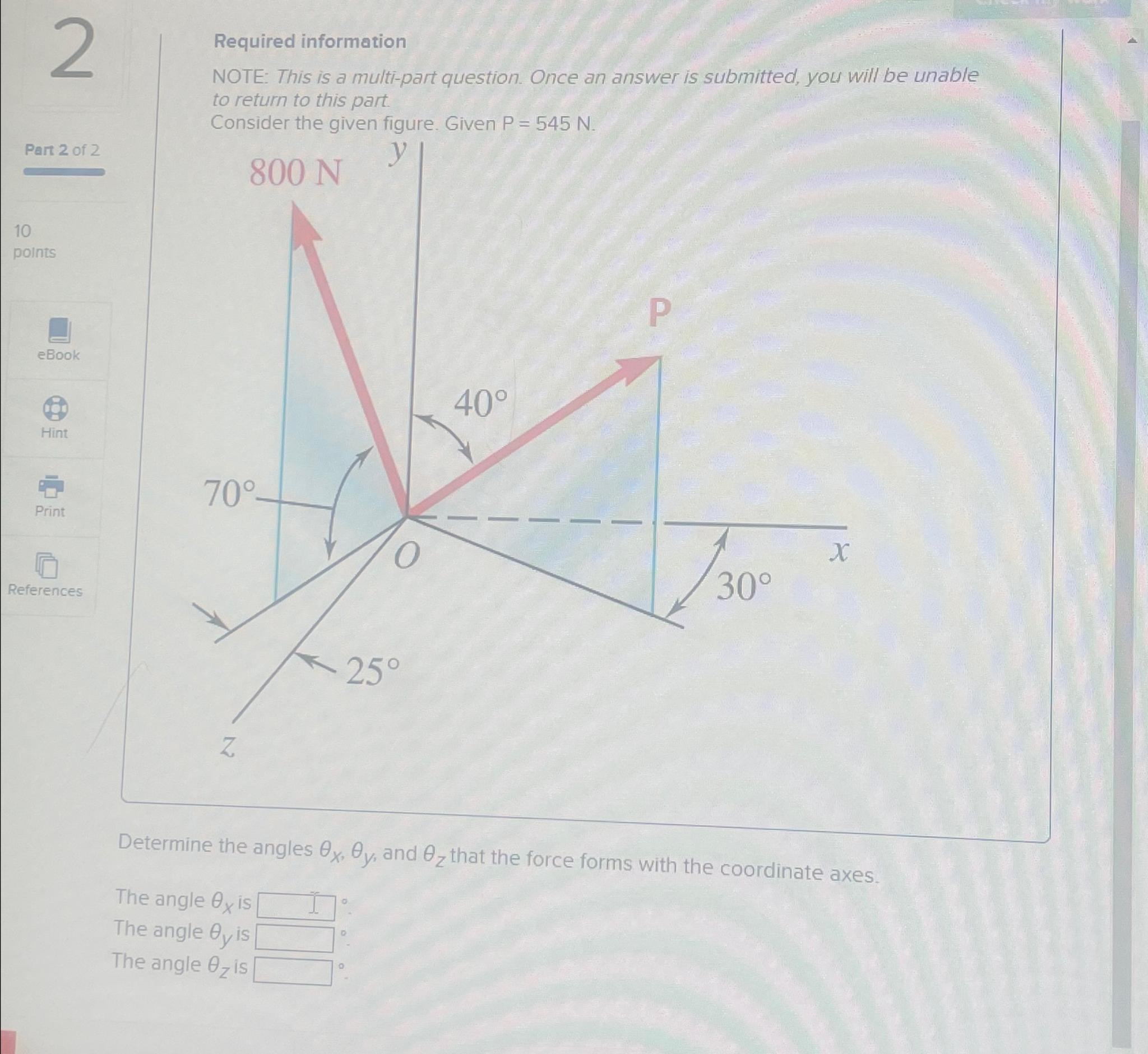 Solved Determine the angles θx,θy, ﻿and θz ﻿that the force | Chegg.com