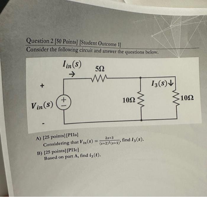 Solved Question 2 [50 Points] [Student Outcome 1] Consider | Chegg.com