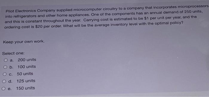 Solved Pilot Electronics Company supplied microcomputer | Chegg.com
