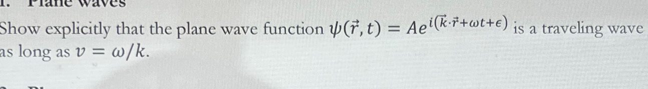 Solved Show explicitly that the plane wave function | Chegg.com