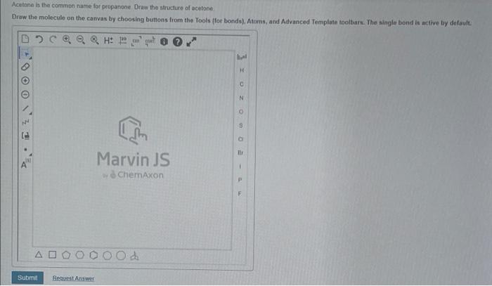 Solved Acetone is the common name for propanone Draw the | Chegg.com
