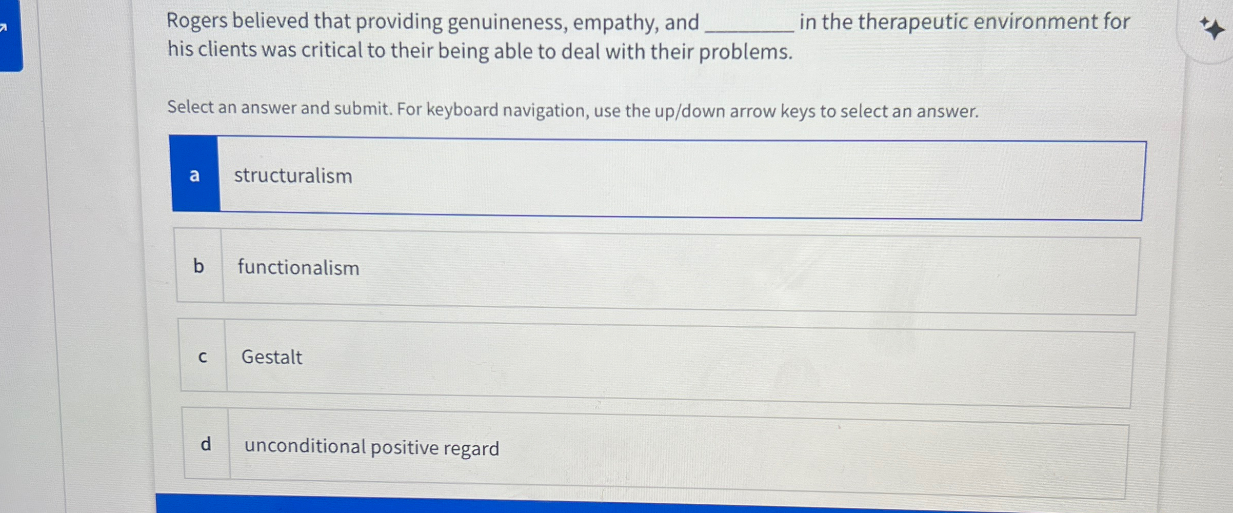 Solved Rogers believed that providing genuineness, empathy, | Chegg.com