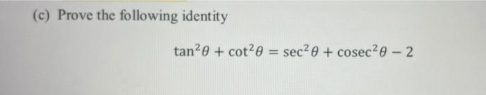 Solved (c) Prove the following identity | Chegg.com