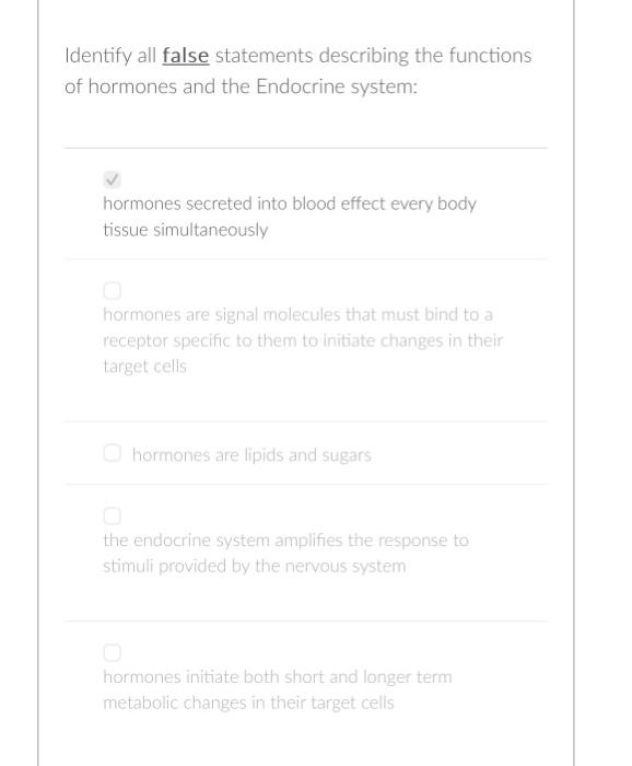 Solved Identify all false statements describing the | Chegg.com