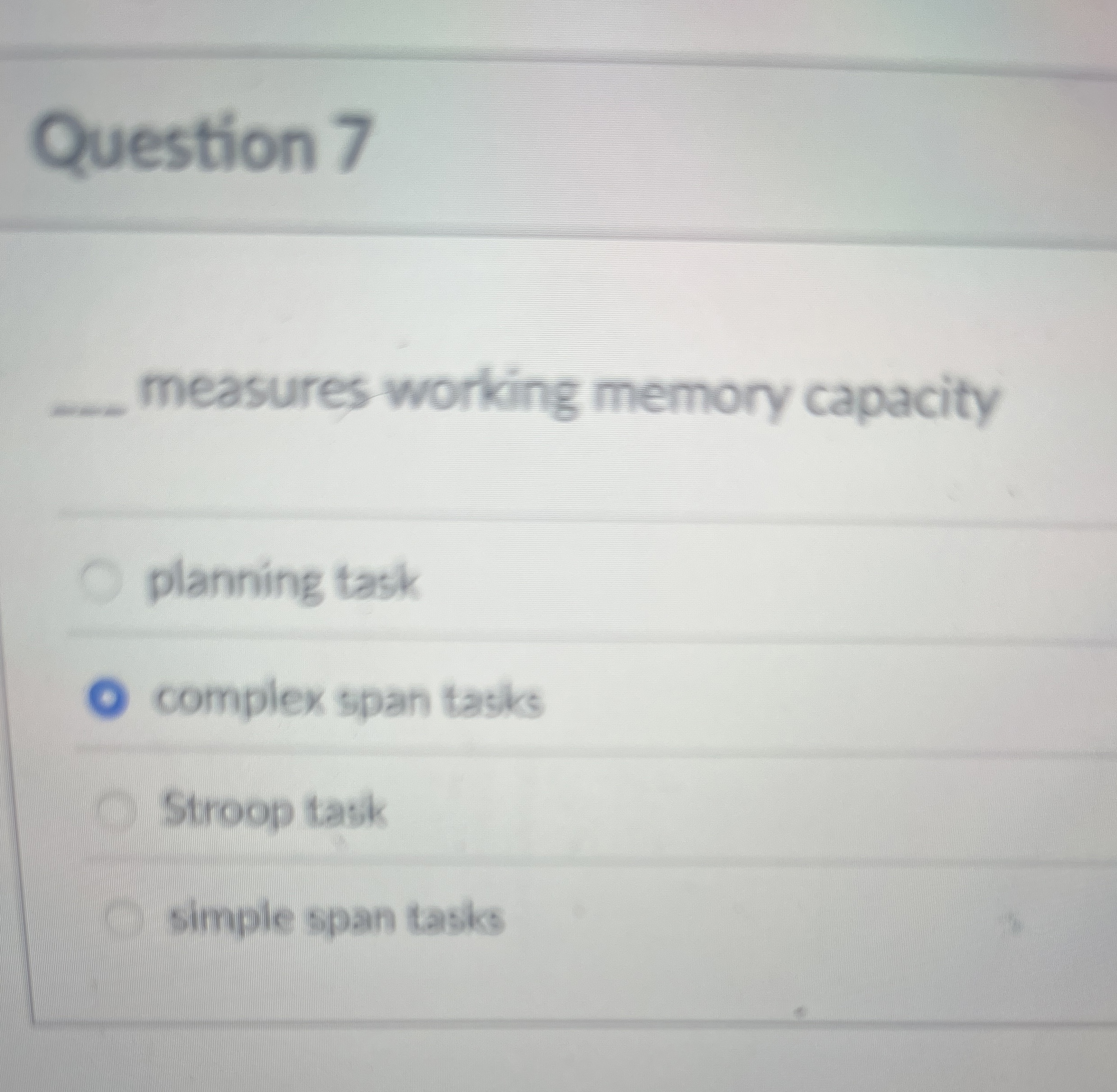 Solved Question 7 q,measures working memory capacityplanning | Chegg.com