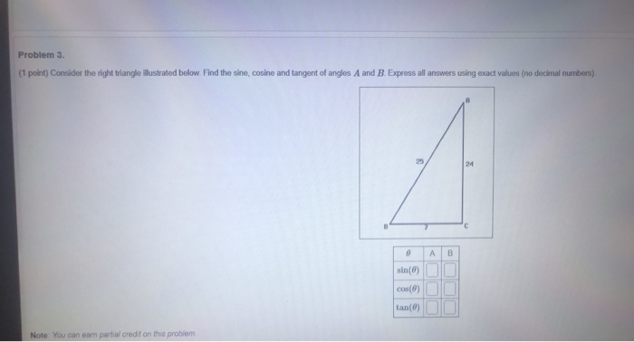 Solved Problem 3. (1 point) Consider the right triangle | Chegg.com