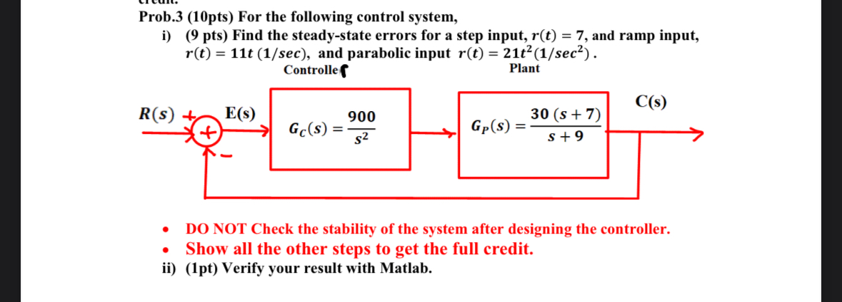 Solved Prob. 3 (10pts) ﻿For the following control | Chegg.com