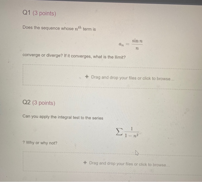 Solved Q1 (3 points) Does the sequence whose nth term is | Chegg.com