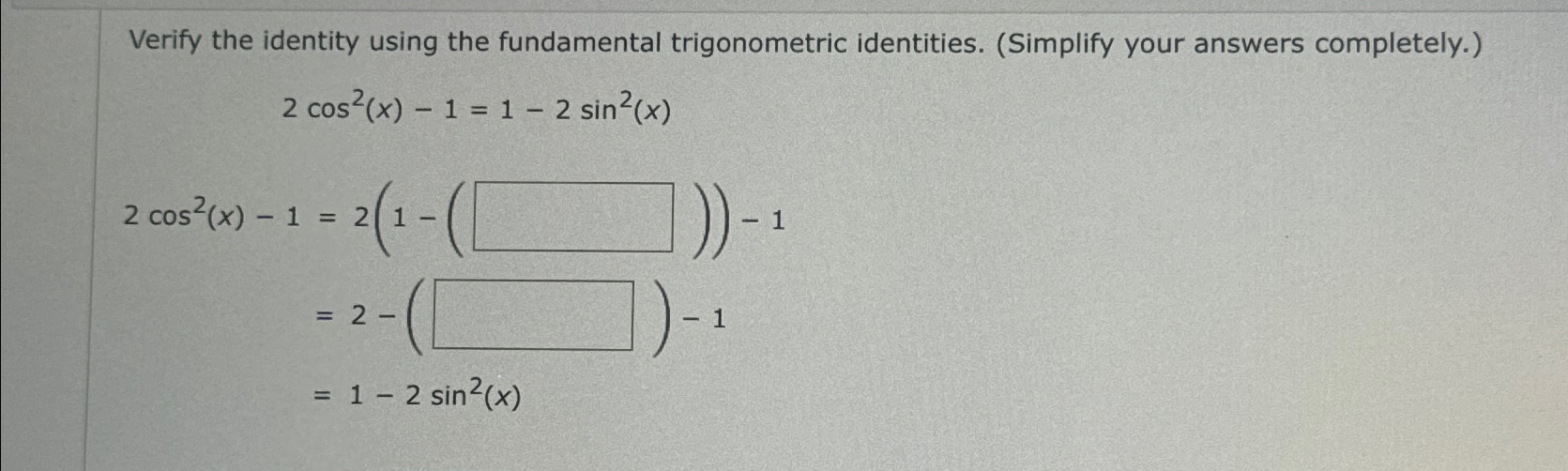 Solved Verify the identity using the fundamental | Chegg.com