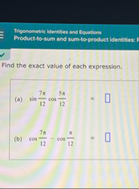 Solved Trigonemetric Identiles and Equations Product-to-sum | Chegg.com