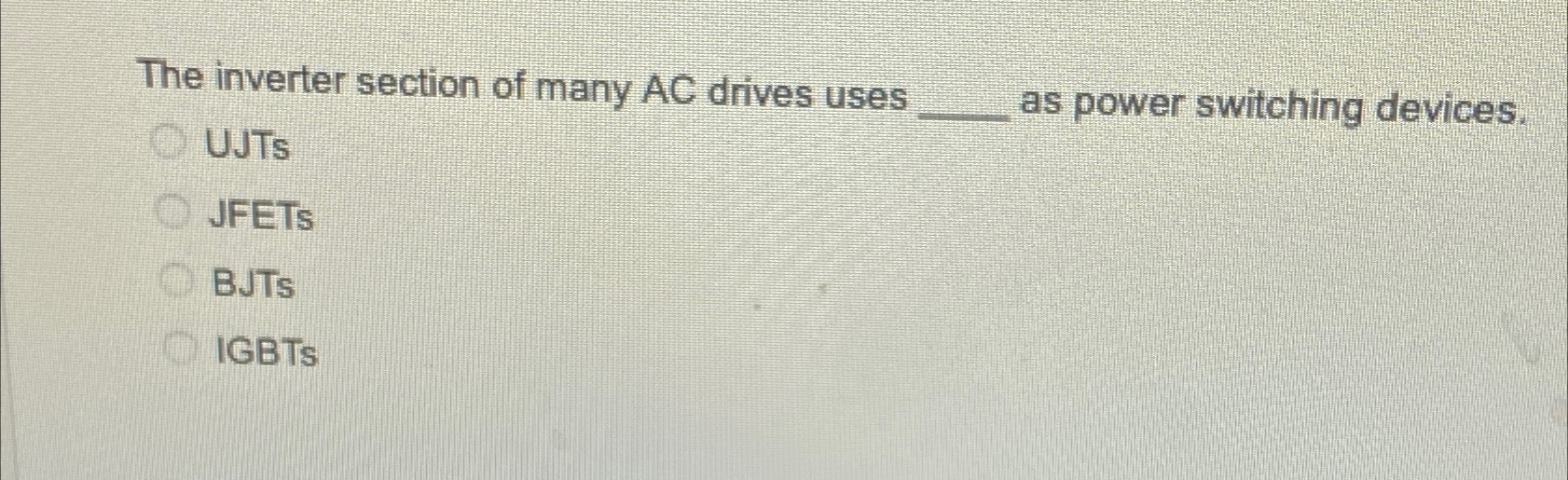 Solved The inverter section of many AC ﻿drives usesUJTs as | Chegg.com