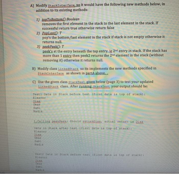 Solved A) Modify Stackinterface so it would have the | Chegg.com