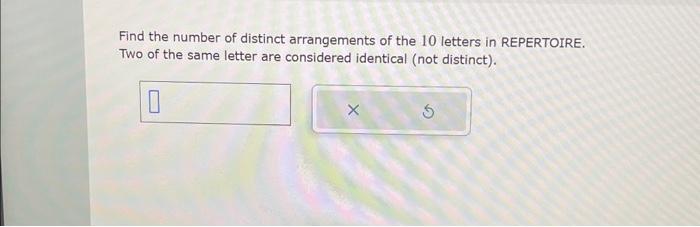 Solved Find the number of distinct arrangements of the 10 | Chegg.com