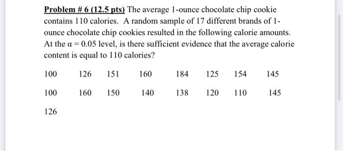 Solved Problem \# 6(12.5pts) The average 1-ounce chocolate | Chegg.com Solved Problem \# 6(12.5pts) The average 1-ounce chocolate | Chegg.com