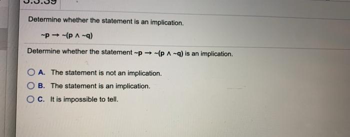 Solved Determine whether the statement is an implication. | Chegg.com
