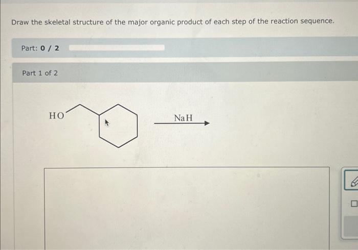 Solved Draw the skeletal structure of the major organic | Chegg.com