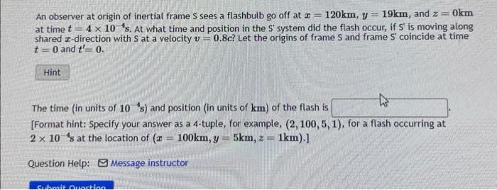 Solved An observer at origin of inertial frame S sees a | Chegg.com