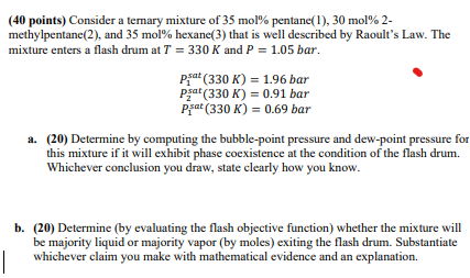 Solved (40 ﻿points) ﻿Consider a ternary mixture of 35mol% | Chegg.com