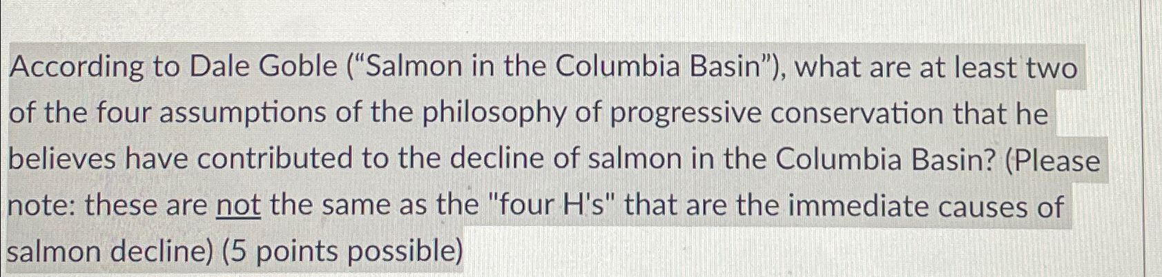 Solved According to Dale Goble ("Salmon in the Columbia | Chegg.com