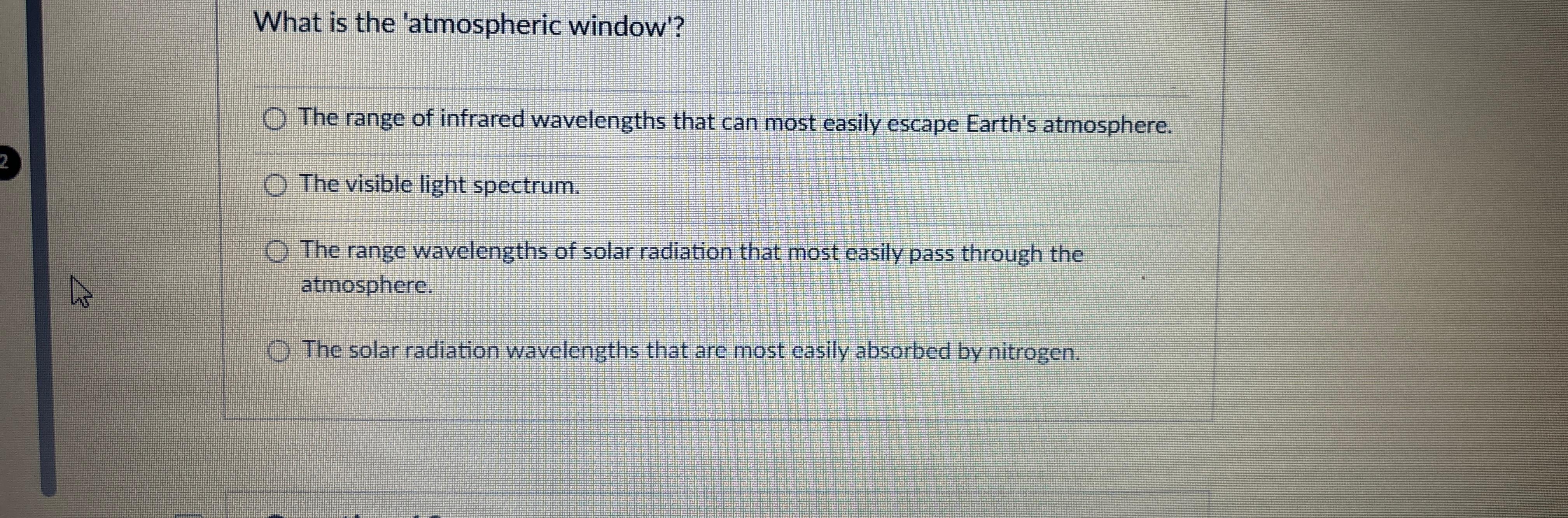 Solved What is the 'atmospheric window'?The range of | Chegg.com